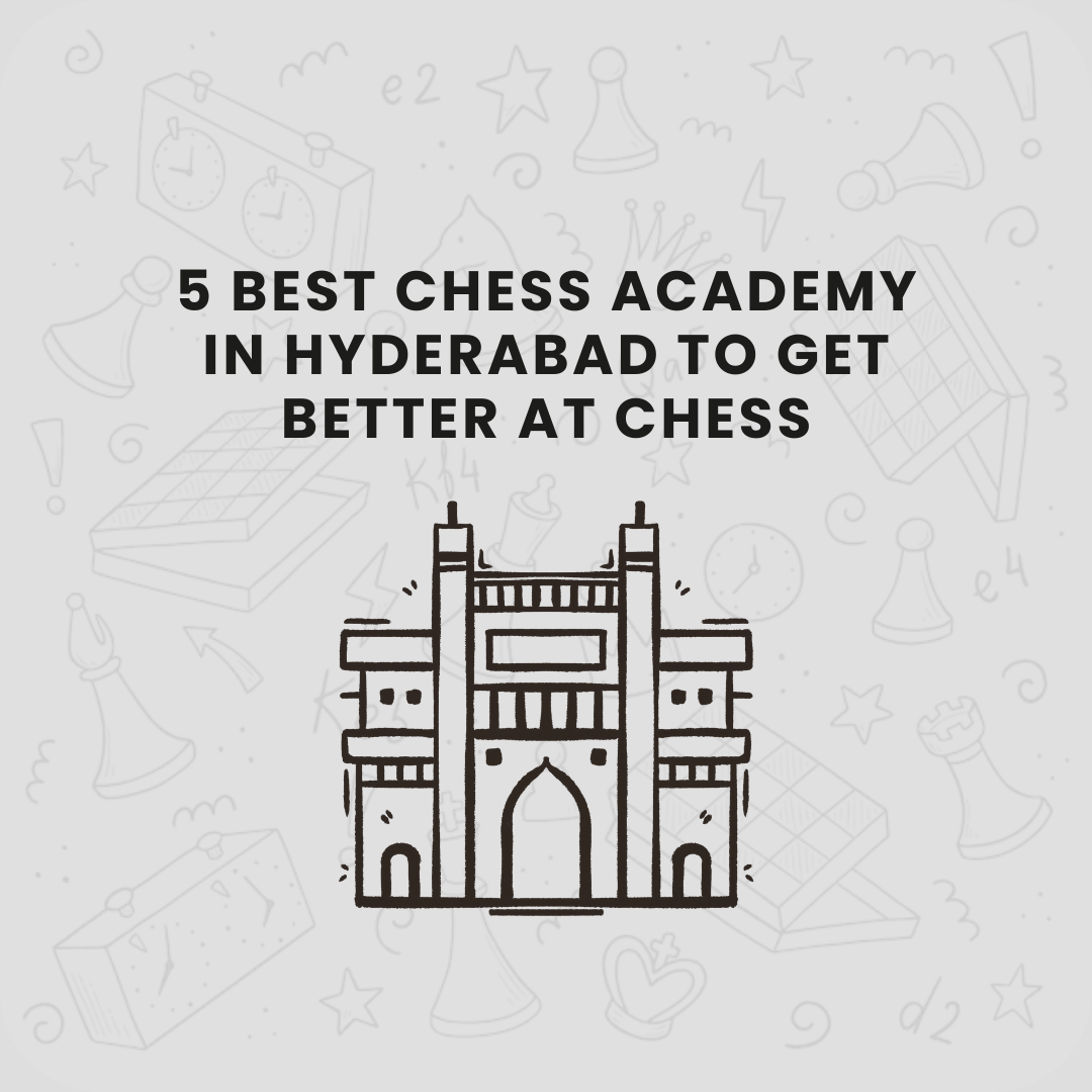 5 Best Chess Academy in Hyderabad