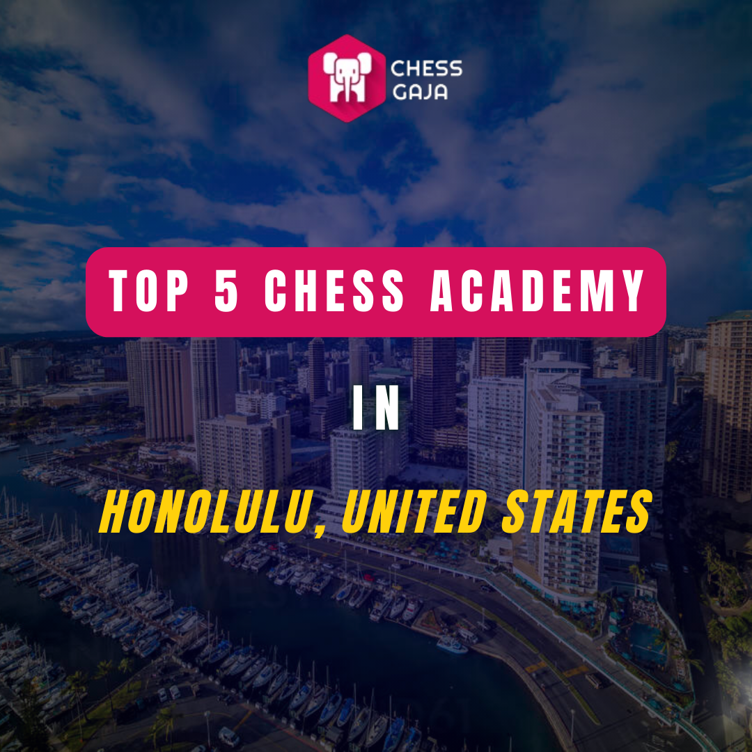 Best chess academy in Honolulu, United States