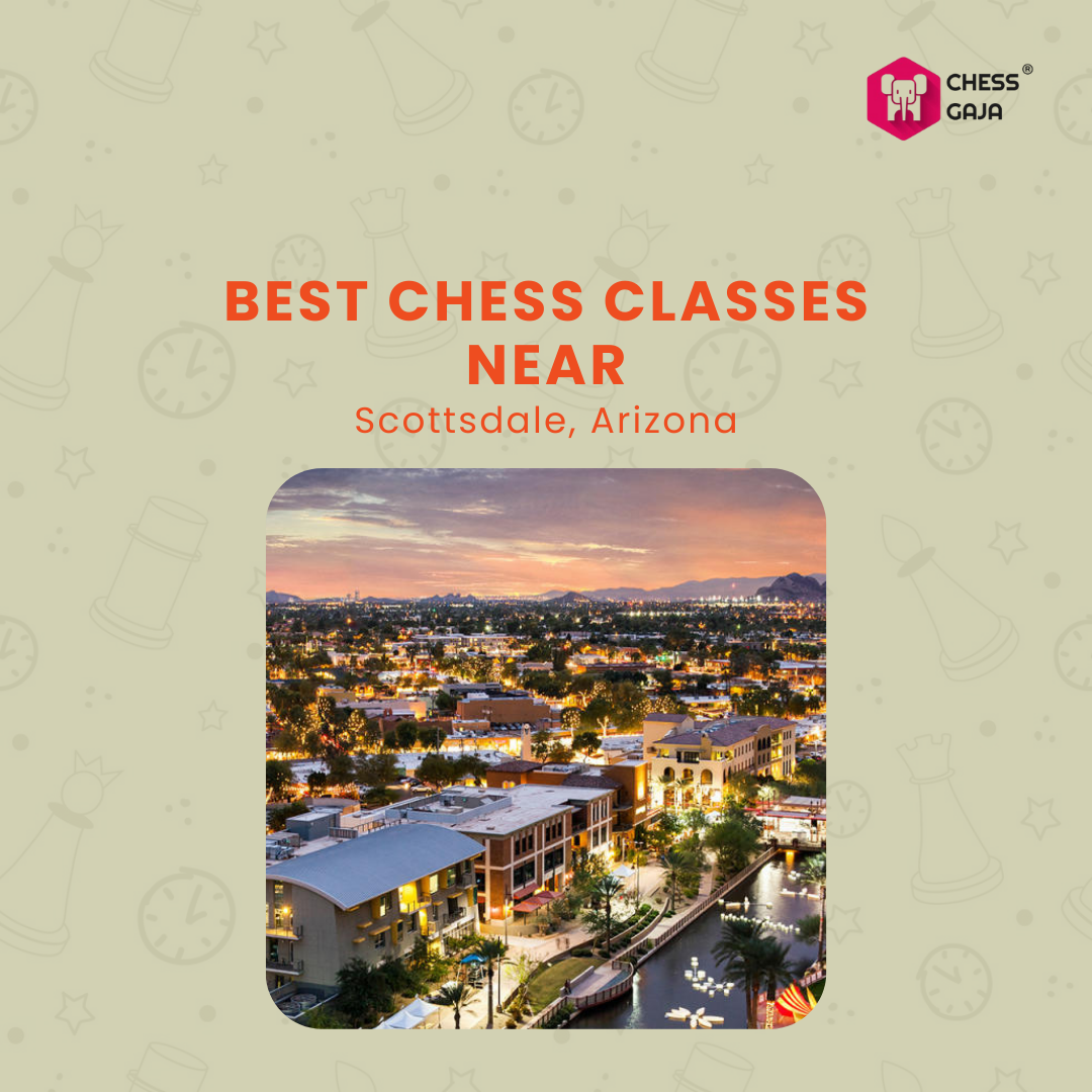 Top Chess Classes in Scottsdale Arizona for All Ages & Level