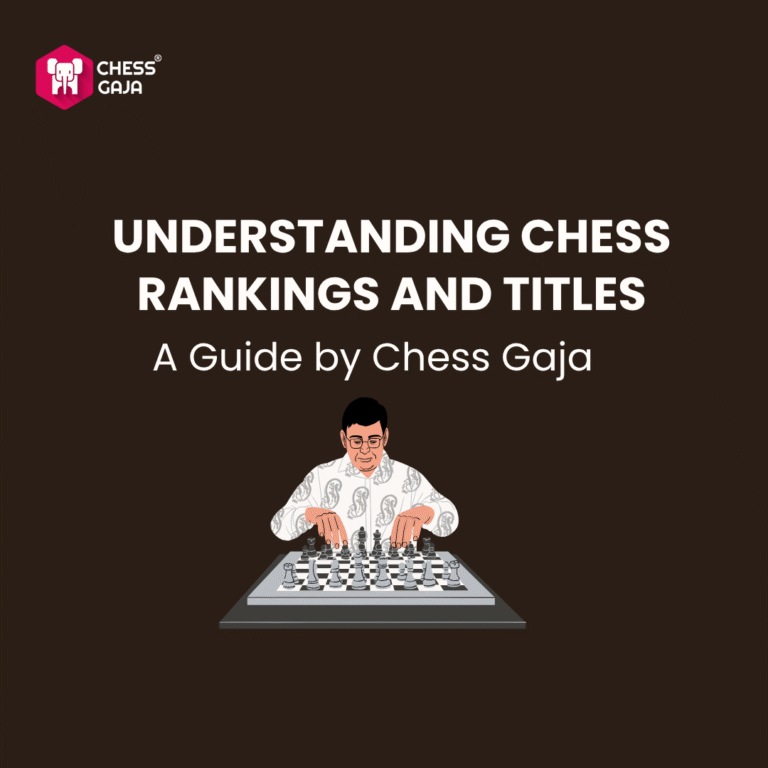 Understanding Chess Rankings and Titles – A Guide by Chess Gaja